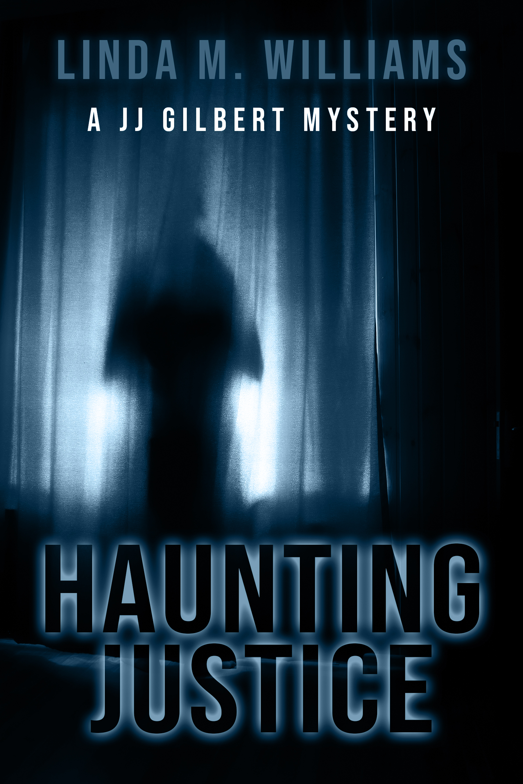 Haunting Justice (JJ Gilbert Mystery, #2) by Linda M. Williams | Goodreads