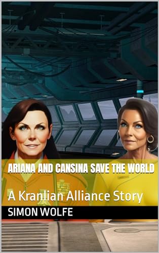 Ariana and Cansina Save the World: An Ariana Joins the Scouts SciFi Erotica Story by Simon Wolfe ...