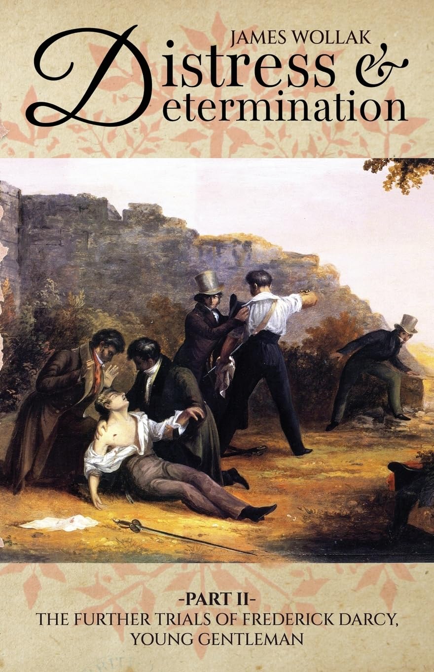 Distress and Determination, Part II: The Further Trials of Frederick ...