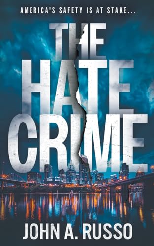 The Hate Crime: A PI Mystery by John A. Russo | Goodreads