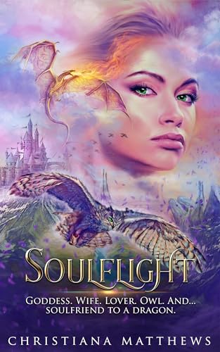 Soulflight (The Blodeuwedd Trilogy #3) by Christiana Matthews | Goodreads