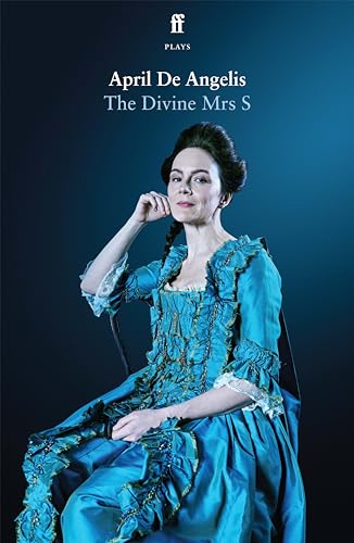The Divine Mrs S by April De Angelis | Goodreads
