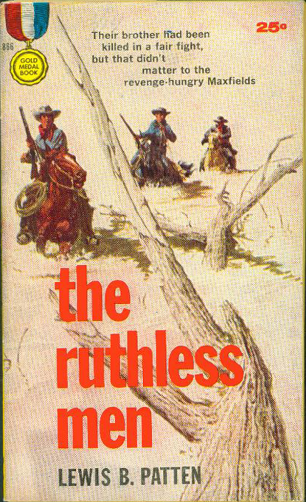 The Ruthless Men by Lewis B. Patten | Goodreads
