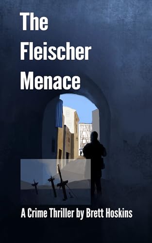 The Fleischer Menace by Brett Hoskins | Goodreads