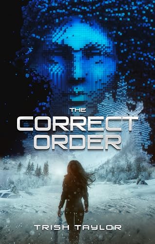 The Correct Order by Trish Taylor | Goodreads
