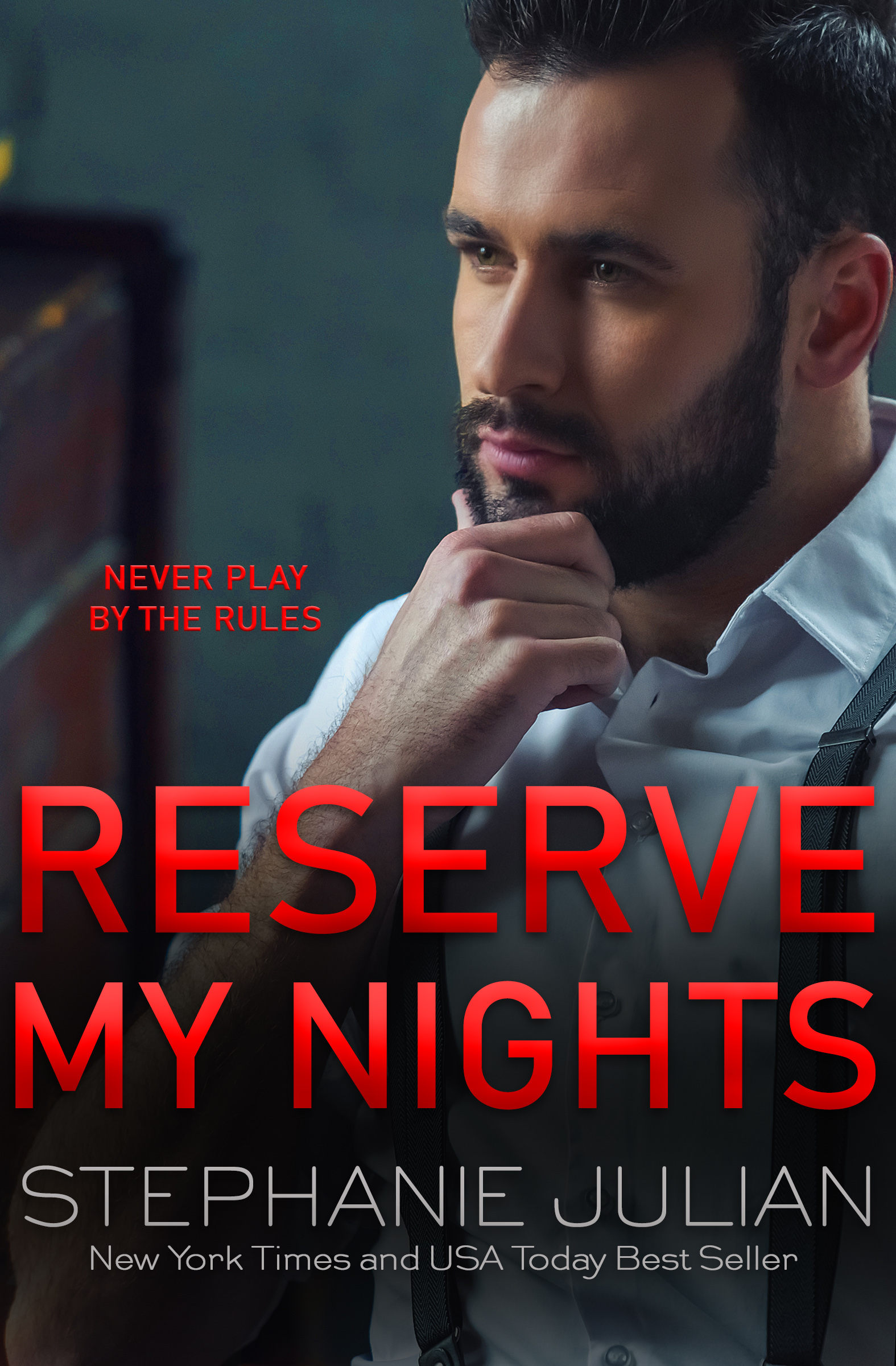Reserve My Nights (Scandalous Desire, #2) by Stephanie Julian | Goodreads