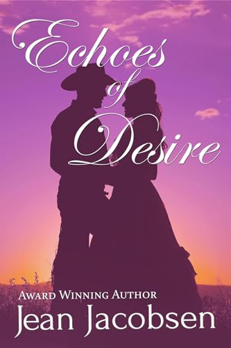 Echoes of Desire by Jean Jacobsen | Goodreads