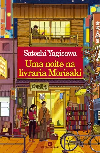 Uma noite na livraria Morisaki by Satoshi Yagisawa | Goodreads