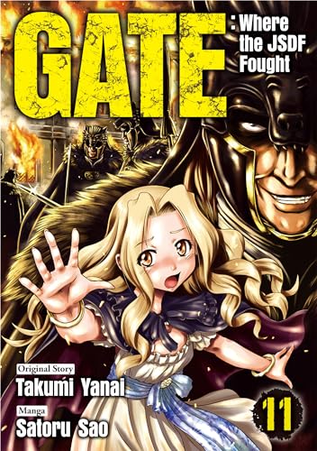 GATE：Where the JSDF Fought：GATE Jieitai Kanochinite Kaku Tatakaeri Vol ...