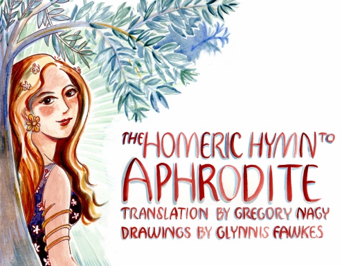 The Homeric Hymn to Aphrodite by Glynnis Fawkes | Goodreads