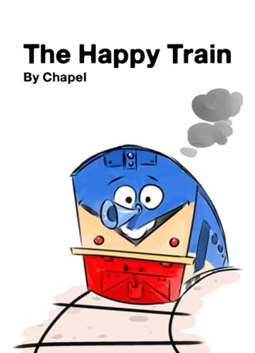 Book for kids - The Happy Train - English Version by CHAPEL | Goodreads