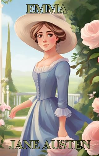 Emma(Illustrated) by Jane Austen | Goodreads