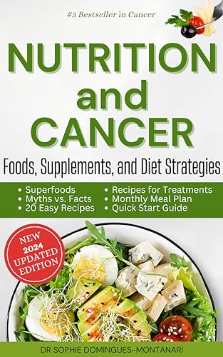 NUTRITION and CANCER: Foods, Supplements, and Diet Strategies by Sophie ...