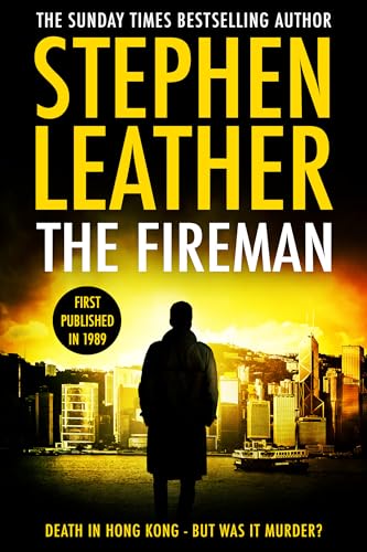 The Fireman (Stephen Leather Novels Book 2) by Stephen Leather | Goodreads
