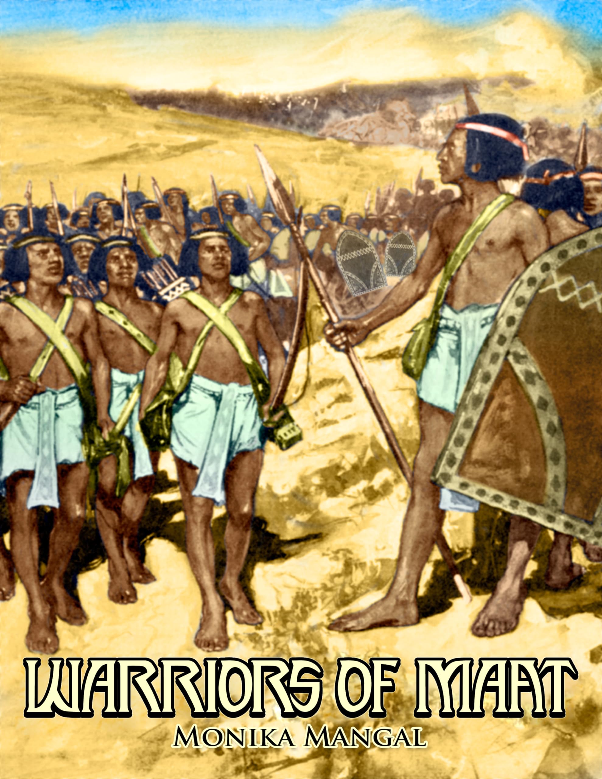 Warriors of Maat by Monika Mangal | Goodreads