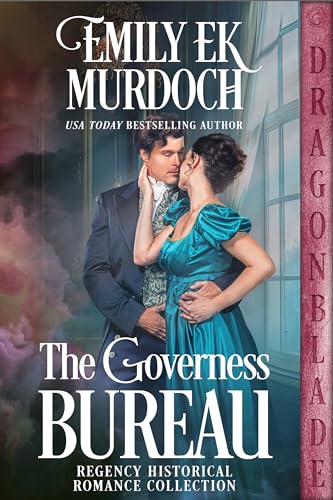 The Governess Bureau: A Regency Historical Romance Collection by Emily ...