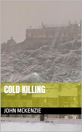 Cold Killing by John McKenzie | Goodreads
