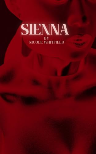 Sienna by Nicole Whitfield | Goodreads