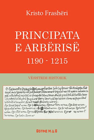 Principata e Arbërisë : 1190-1215 by Kristo Frashëri | Goodreads