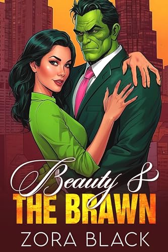 Beauty and the Brawn: A Paranormal Romantic Comedy by Zora Black ...