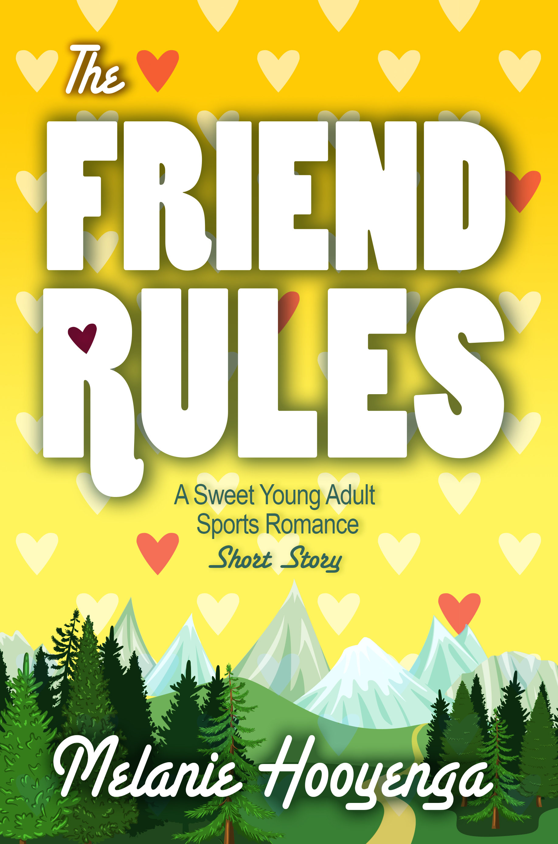 The Friend Rules (The Rules, #1.5) by Melanie Hooyenga | Goodreads