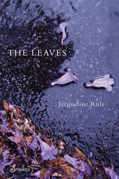 The Leaves by Jacqueline Rule | Goodreads
