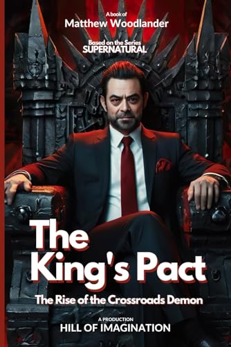 The King's Pact: The Rise of the Crossroads Demon by Matthew Woodlander ...