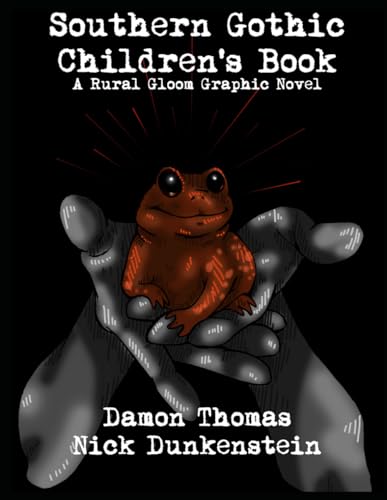 Southern Gothic Children's Book: A Rural Gloom Graphic Novel by Damon ...