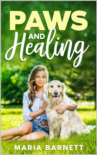 Paws and Healing by Maria Barnett | Goodreads