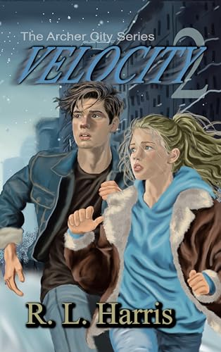 Velocity (The Archer City Series Book 2) by R.L. Harris | Goodreads