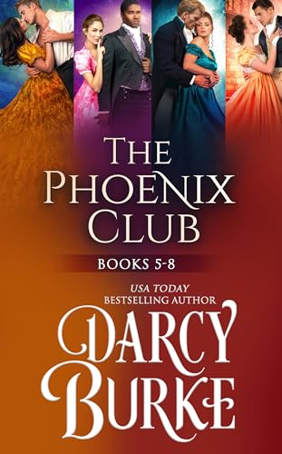 The Phoenix Club: Books 5-8 by Darcy Burke | Goodreads