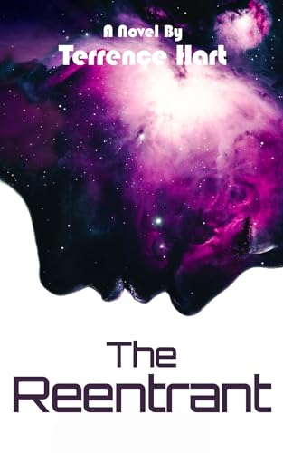 The Reentrant by Terrence Hart | Goodreads
