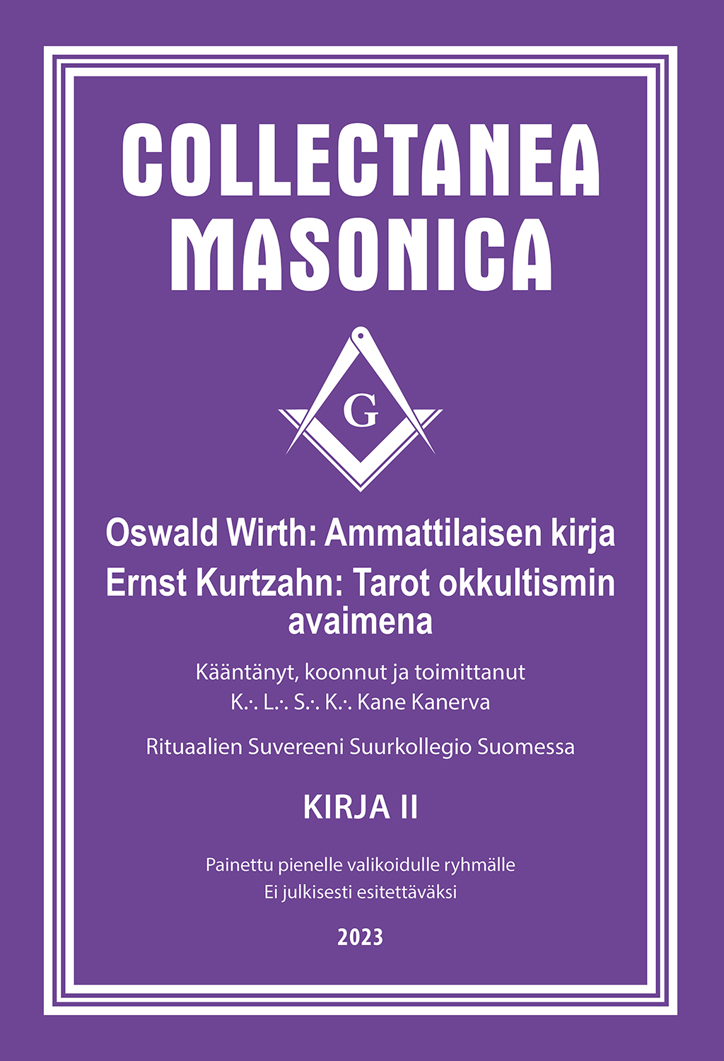 Collectanea Masonica vol. II by Kane Kanerva | Goodreads