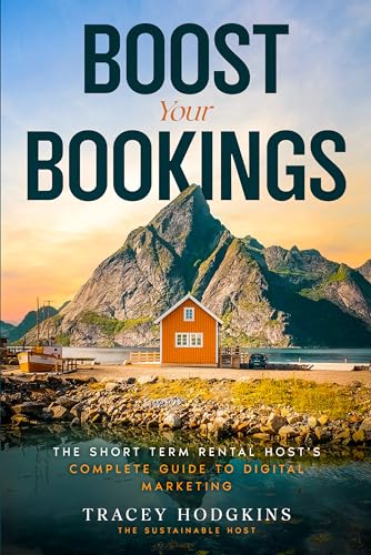 Boost Your Bookings: The Short-Term Rental Host's Complete Guide to ...