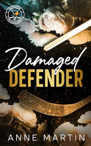 Damaged Defender by Anne Martin | Goodreads