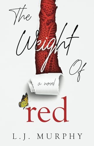 The Weight of Red by L.J. Murphy | Goodreads