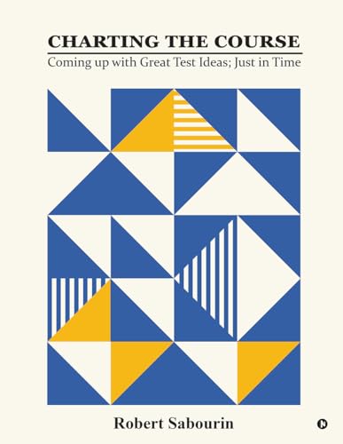 Charting the Course : Coming up with Great Ideas; Just in Time by ...
