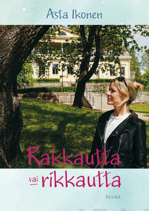 Rakkautta vai rikkautta by Asta Ikonen | Goodreads