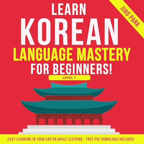 Learn Korean Language Mastery: Level 1 For Beginners – Easy Learning In ...