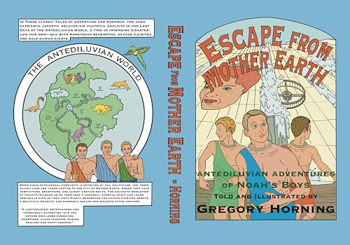 Escape from Mother Earth: Antediluvian Adventures of Noah's Boys by ...