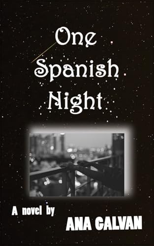 One Spanish Night by Ana Galvañ | Goodreads