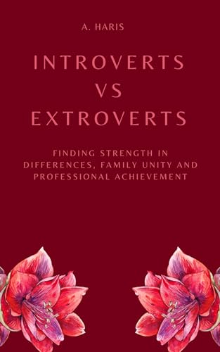 Introverts VS Extroverts: Finding strength in differences, family unity ...