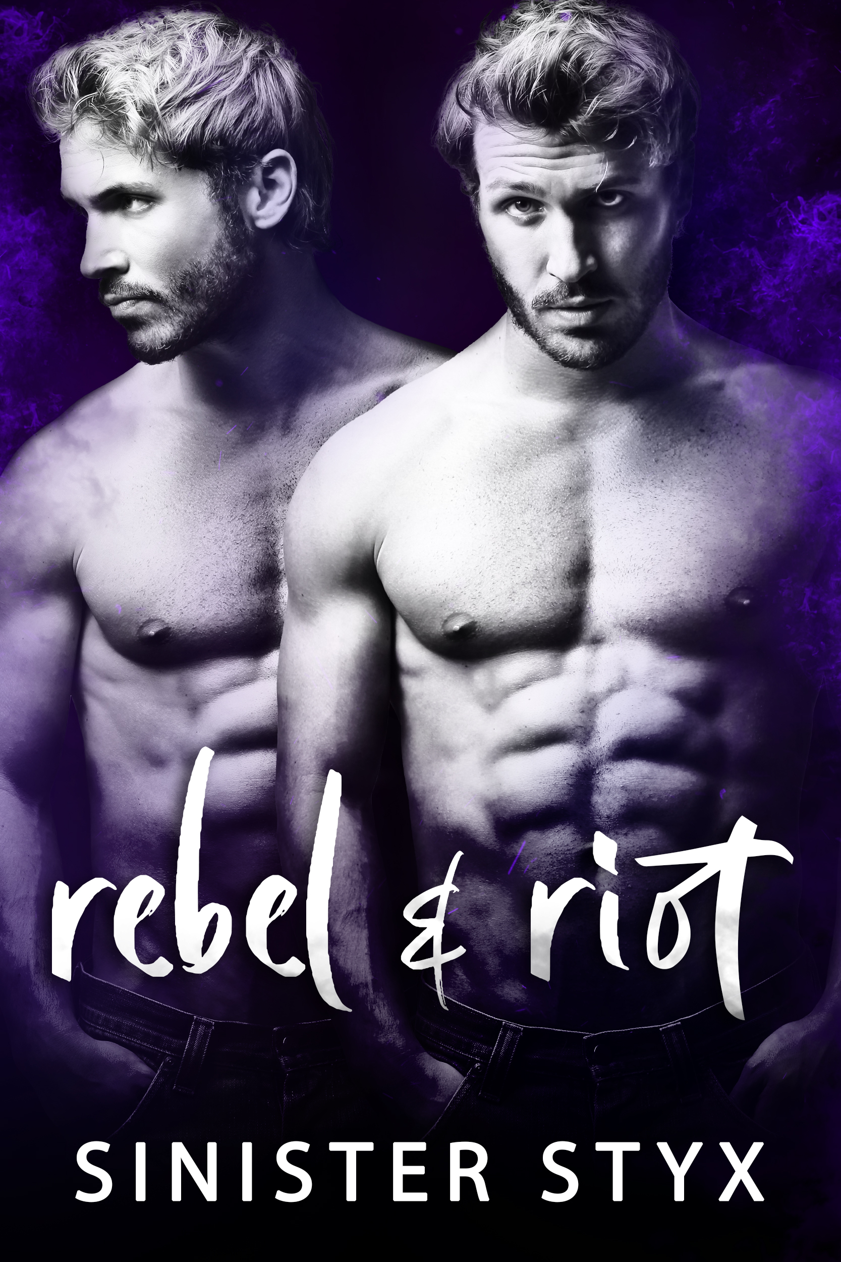 Rebel & Riot by Sinister Styx | Goodreads