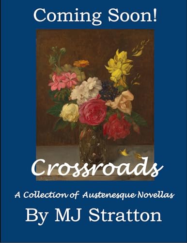 Crossroads: A Collection of Austenesque Novella Variations by M.J ...