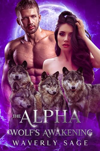 The Alpha Wolf's Awakening (Fated Bonds #8) by Waverly Sage | Goodreads