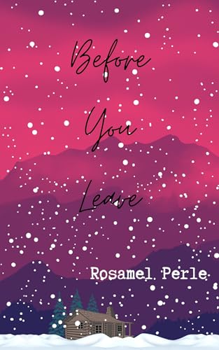 Before You Leave by Rosamel Perle | Goodreads