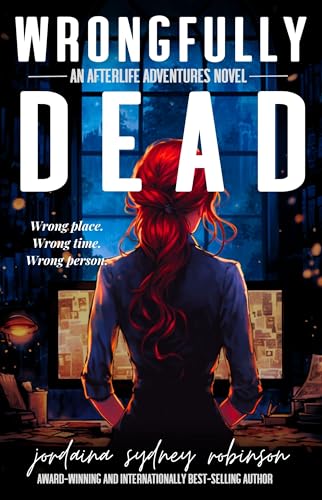 Wrongfully Dead: An Afterlife Adventures Novel by Jordaina Sydney ...