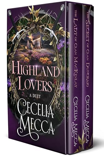 Highland Lovers Duet: Boxed Set by Cecelia Mecca | Goodreads