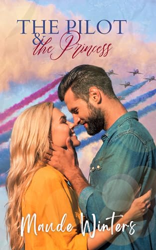 The Pilot and the Princess by Maude Winters | Goodreads