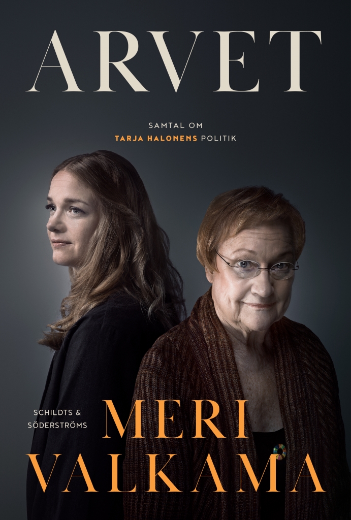 Arvet: Samtal om Tarja Halonens politik by Meri Valkama | Goodreads